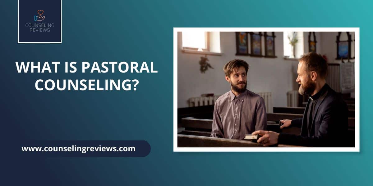 What is Pastoral Counseling- How it Works | Counseling Guide